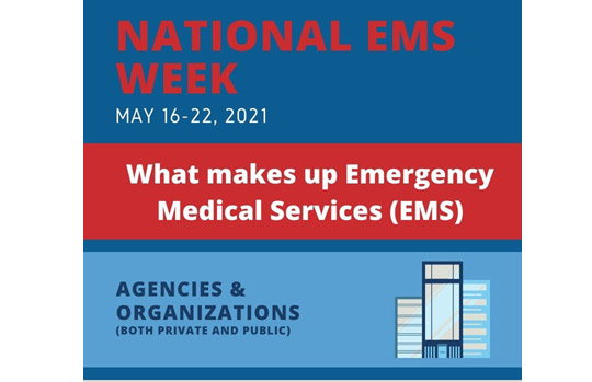 National EMS Week: May 16-22, 2021