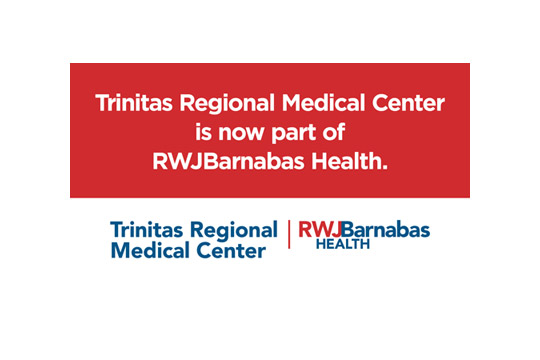 Trinitas Regional Medical Center Joins RWJBarnabas Health, New Jersey’s ...