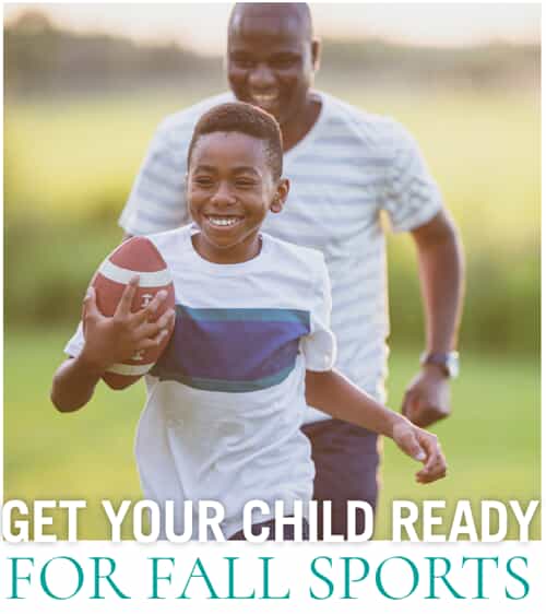 Get Your Child Ready For Fall Sports